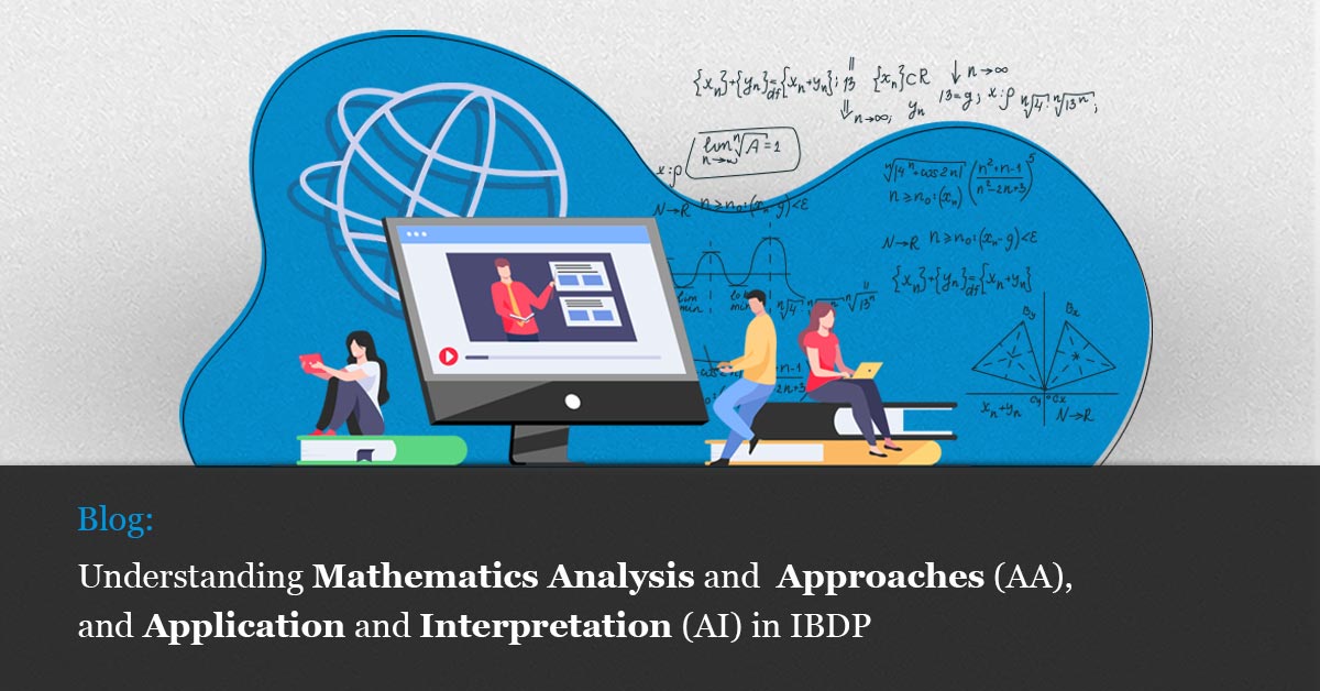 Understanding Mathematics Analysis and Approaches (AA), and Application and Interpretation (AI ...