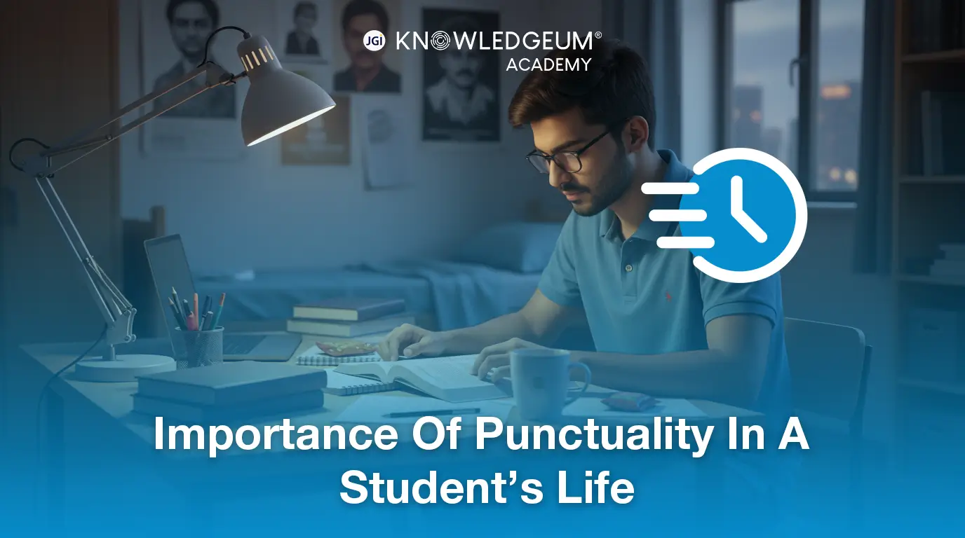 Building A Super Skill: Importance of Punctuality in a Student’s Life