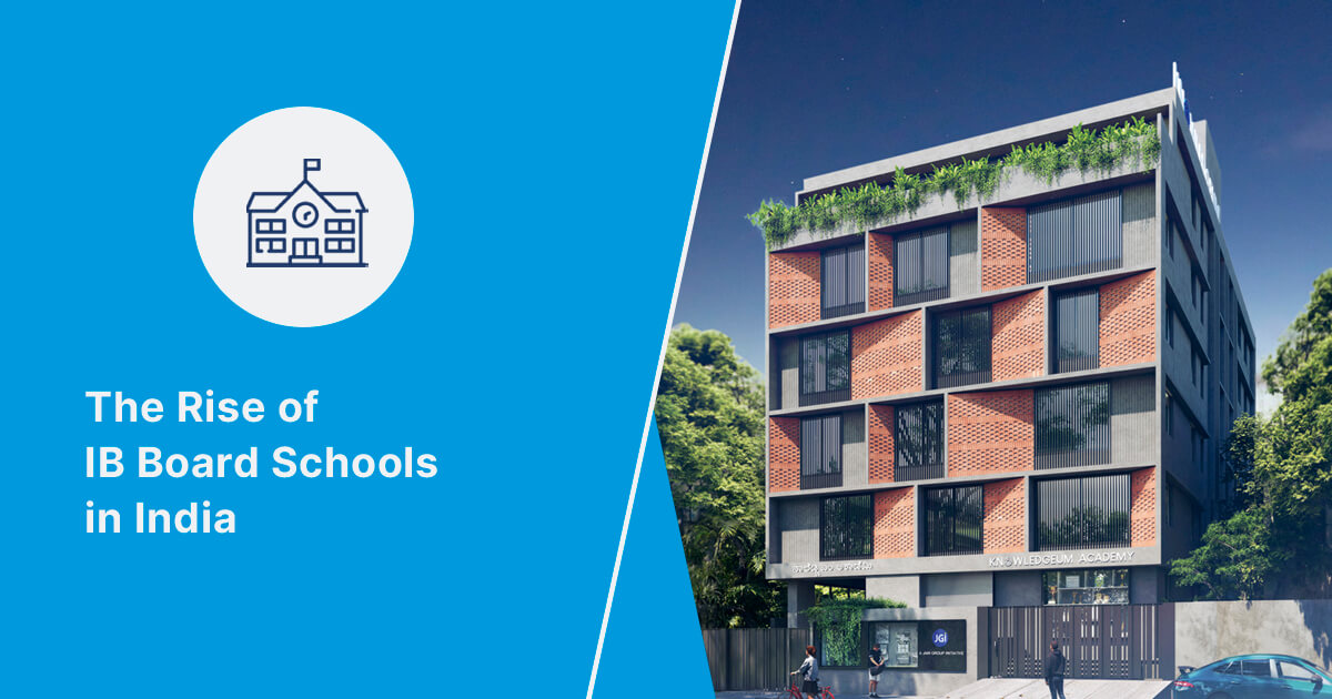 Rise of IB Board Schools in India: Embracing Global Standards