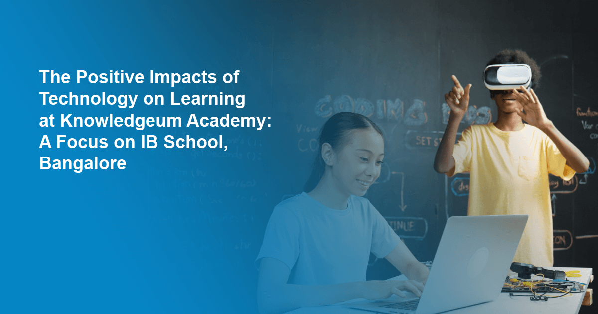 Knowledgeum Academy Blogs | Insights, Ideas, and Inspiration for Education