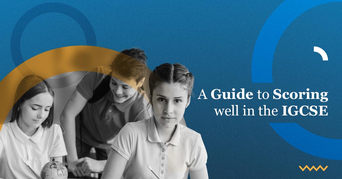 A guide to scoring well in the IGCSE