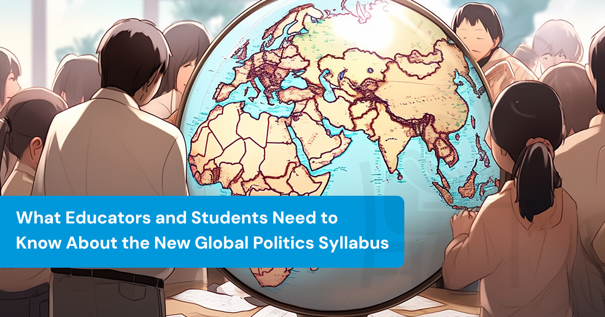 Exploring the Updated IB Global Politics Syllabus: Themes and ...