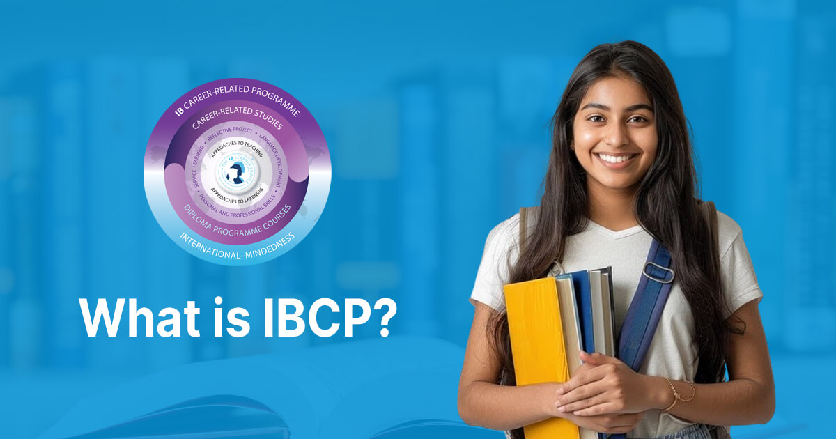 Understanding the IB Career-related Programme (IBCP)